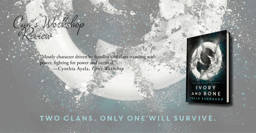 Review of ‘Ivory and Bone’ - Cyn's Workshop