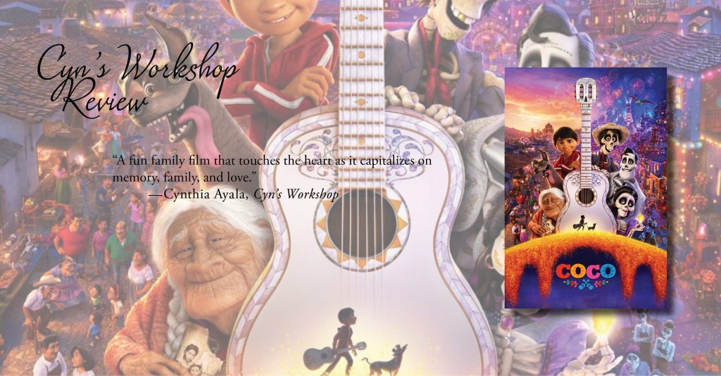 A Fun Colorful Adventure | Review of ‘Coco’ - Cyn's Workshop