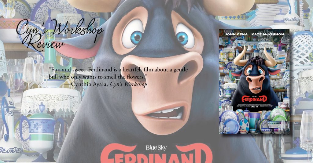 Colorful and Heartfelt | Review of ‘Ferdinand’ - Cyn's Workshop