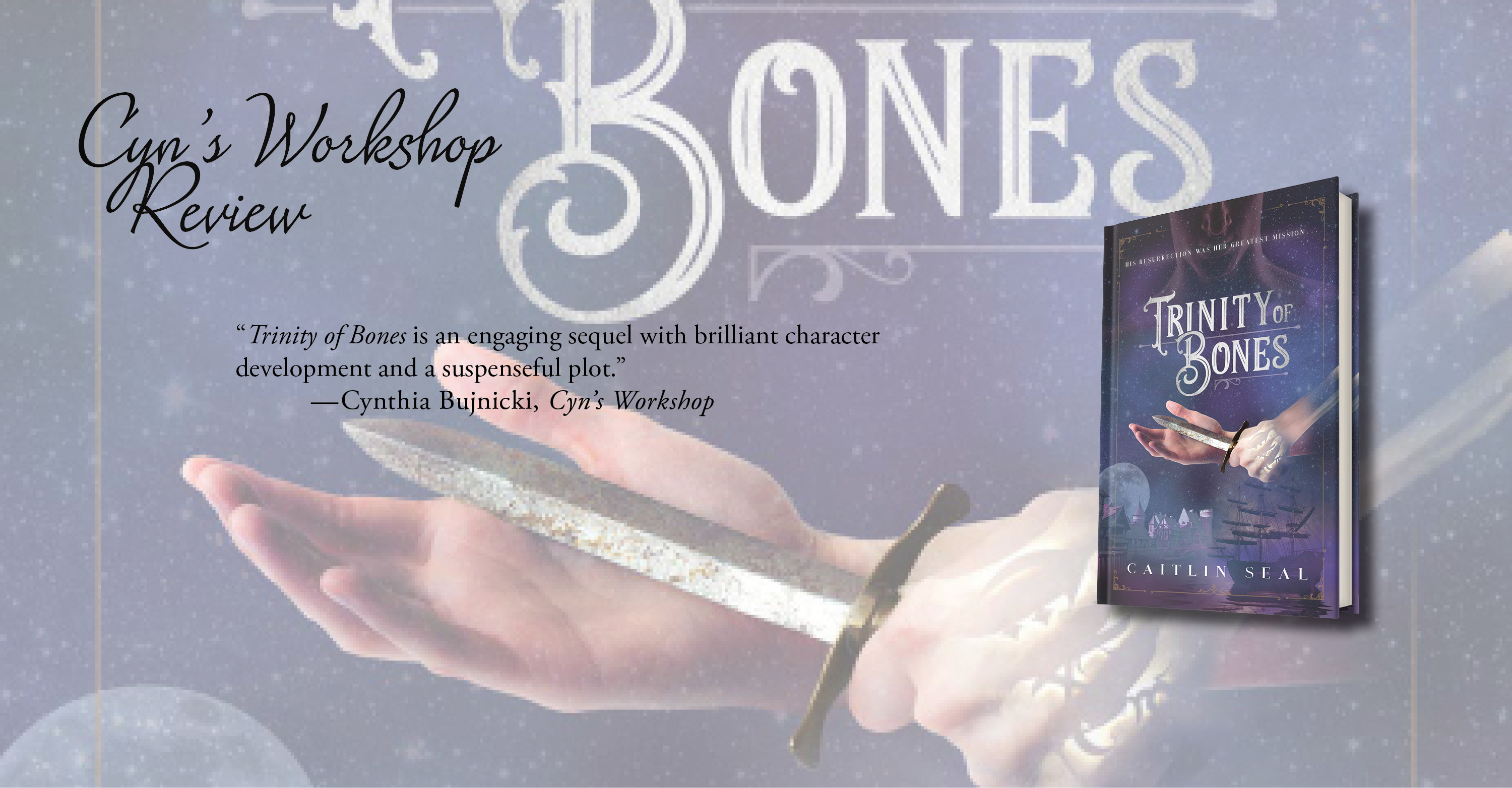 Review of ‘Trinity of Bones’ (The Necromancer's Song #2) - Cyn's Workshop