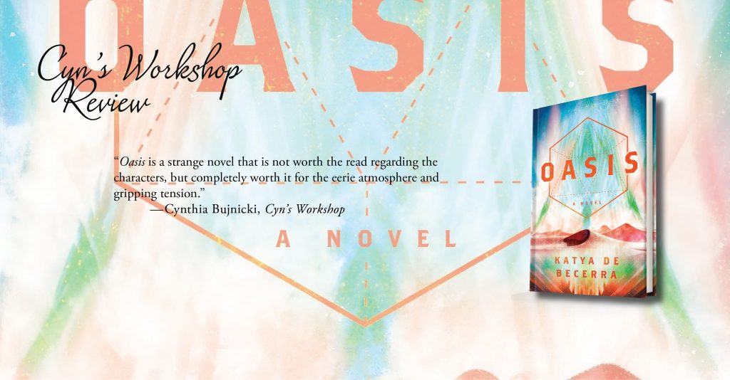 Review of ‘Oasis’ - Cyn's Workshop