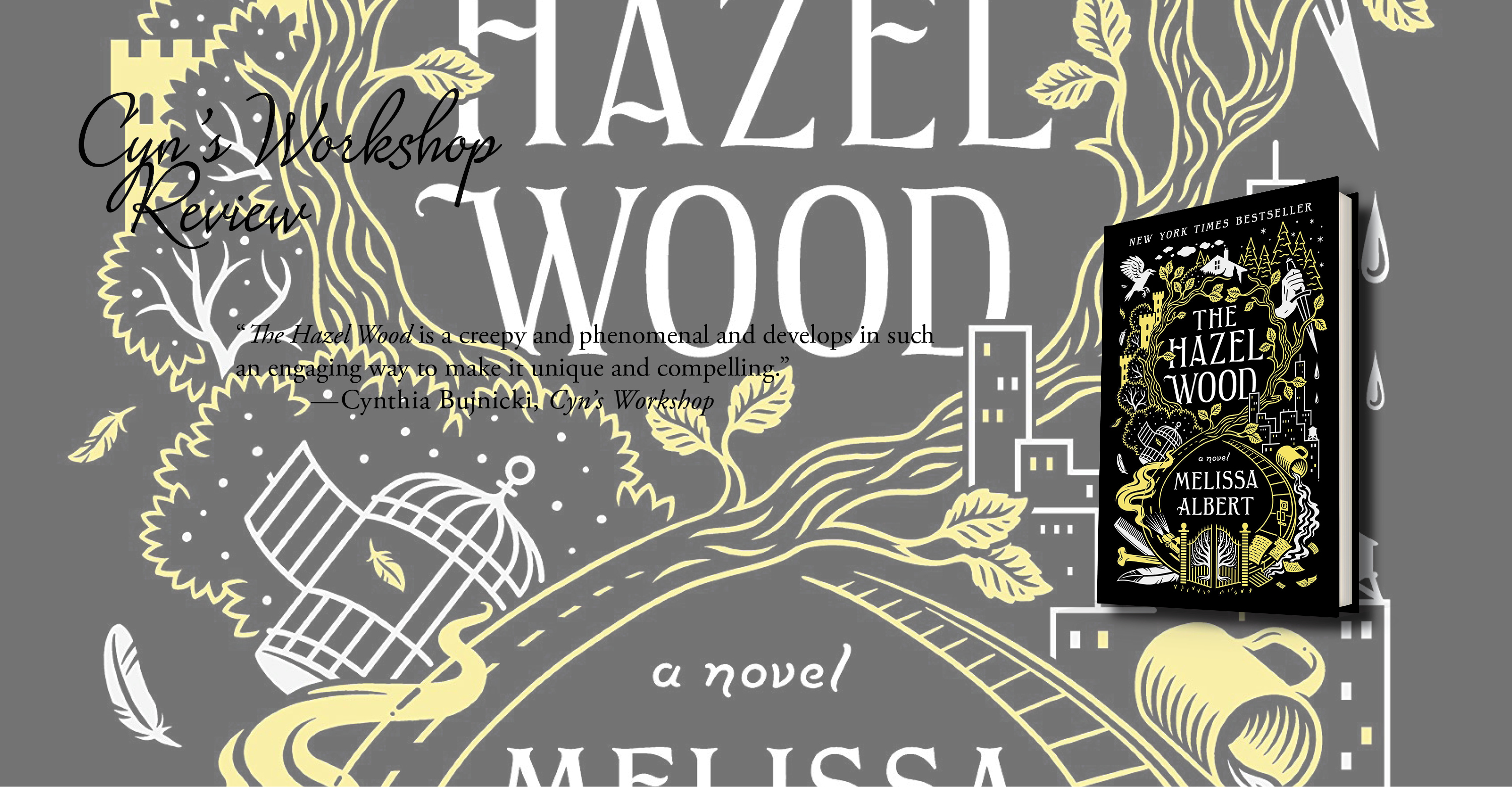 Review of ‘The Hazel Wood’ (The Hazel Wood #1) - Cyn's Workshop