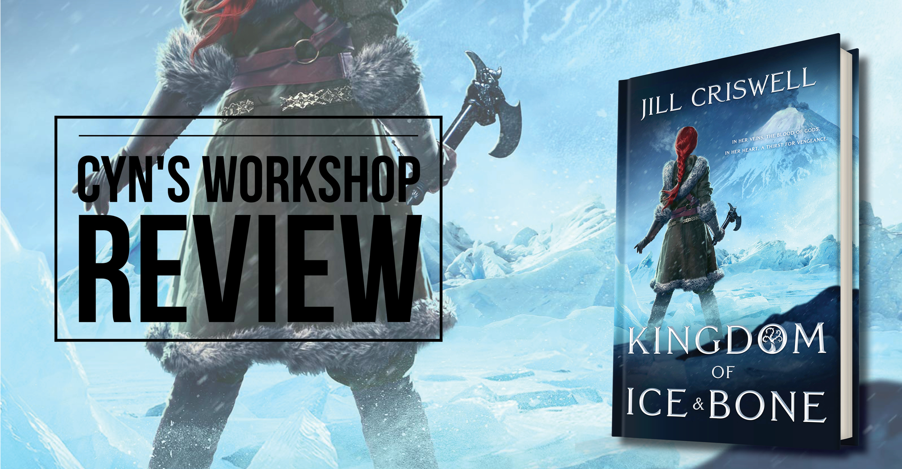 Review of ‘Kingdom of Ice and Bone’ - Cyn's Workshop