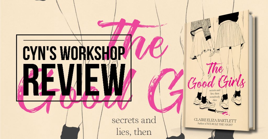 Review of ‘The Good Girls’ - Cyn's Workshop