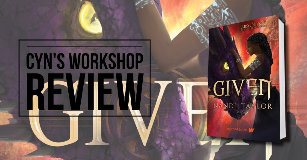 Review of ‘Given’ - Cyn's Workshop