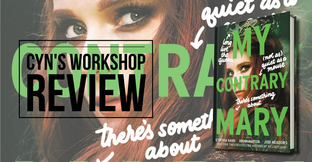 Review of 'My Contrary Mary' - Cyn's Workshop