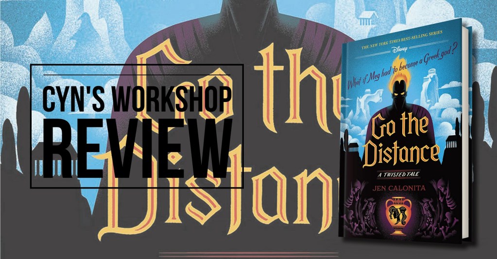 Review of 'Go The Distance' - Cyn's Workshop