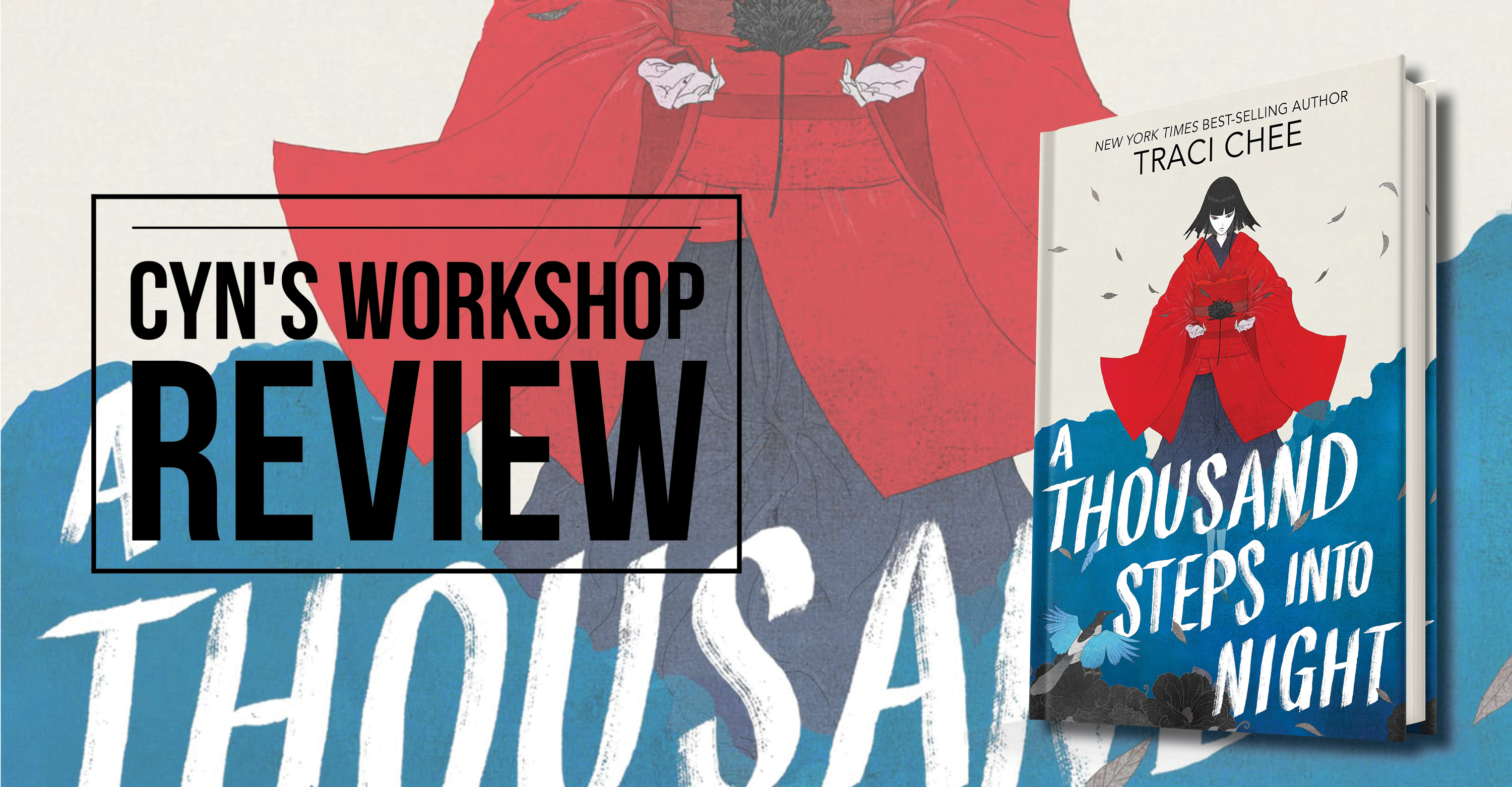 Review of 'A Thousand Steps into Night' - Cyn's Workshop