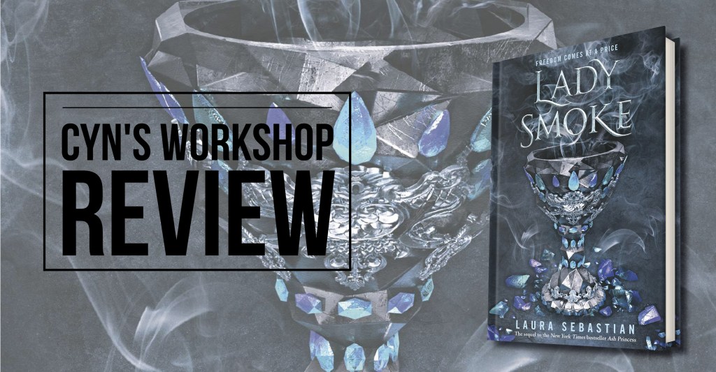 Review of 'Lady Smoke' - Cyn's Workshop