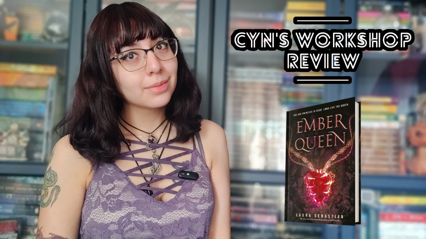 Watch "Ember Queen Review" on YouTube - Cyn's Workshop