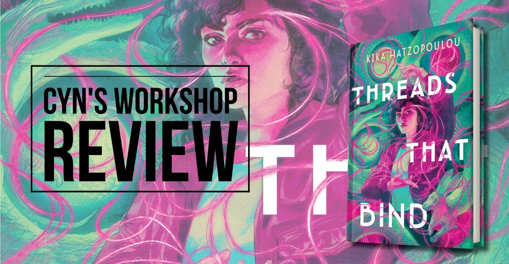 Review of 'Threads That Bind' - Cyn's Workshop