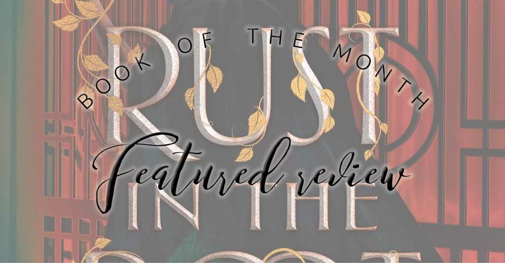 Review of 'Rust in the Root' - Cyn's Workshop