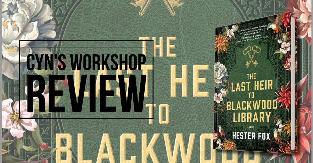 Review of 'The Last Heir to Blackwood Library' - Cyn's Workshop