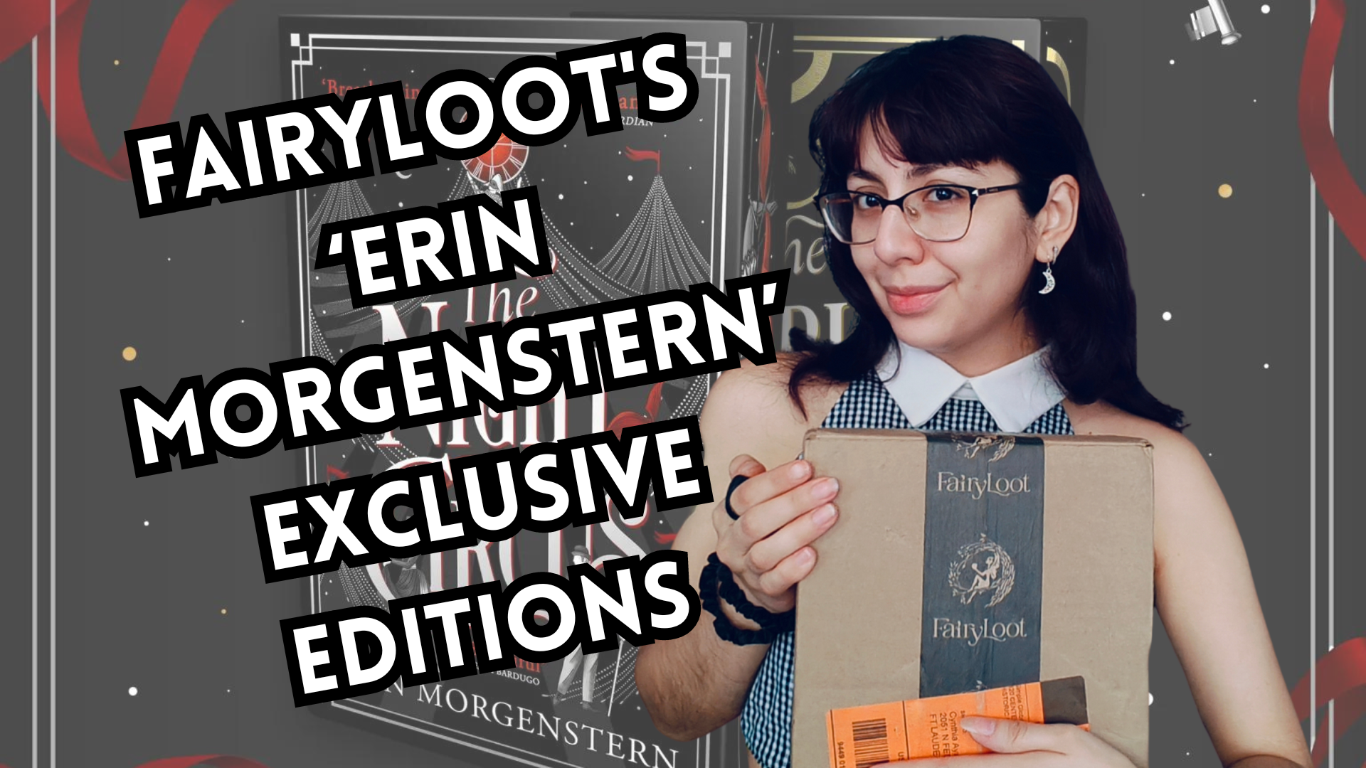Fairyloot ‘Erin Morgenstern’ Exclusive Editions - Cyn's Workshop