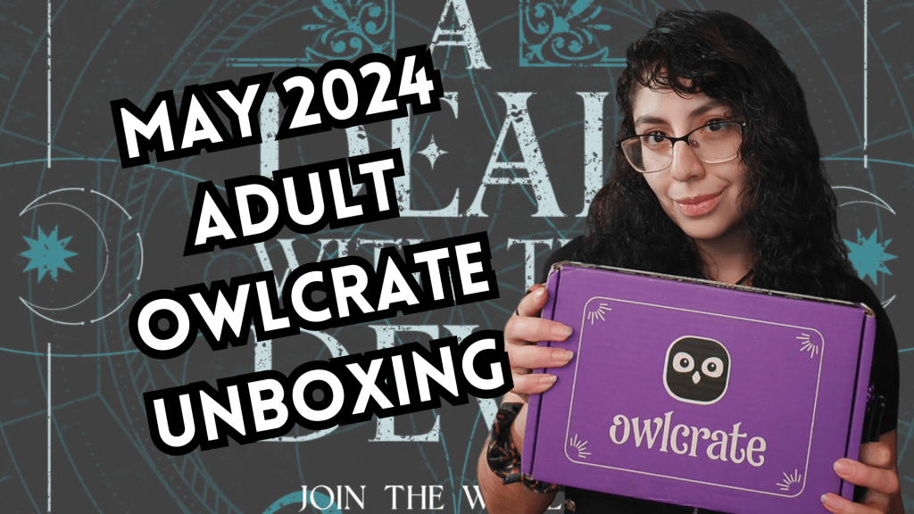 'A Deal with the Devil' | May 2024 Adult Owlcrate Unboxing - Cyn's Workshop