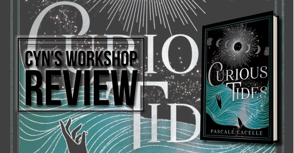Review of 'Curious Tides' - Cyn's Workshop