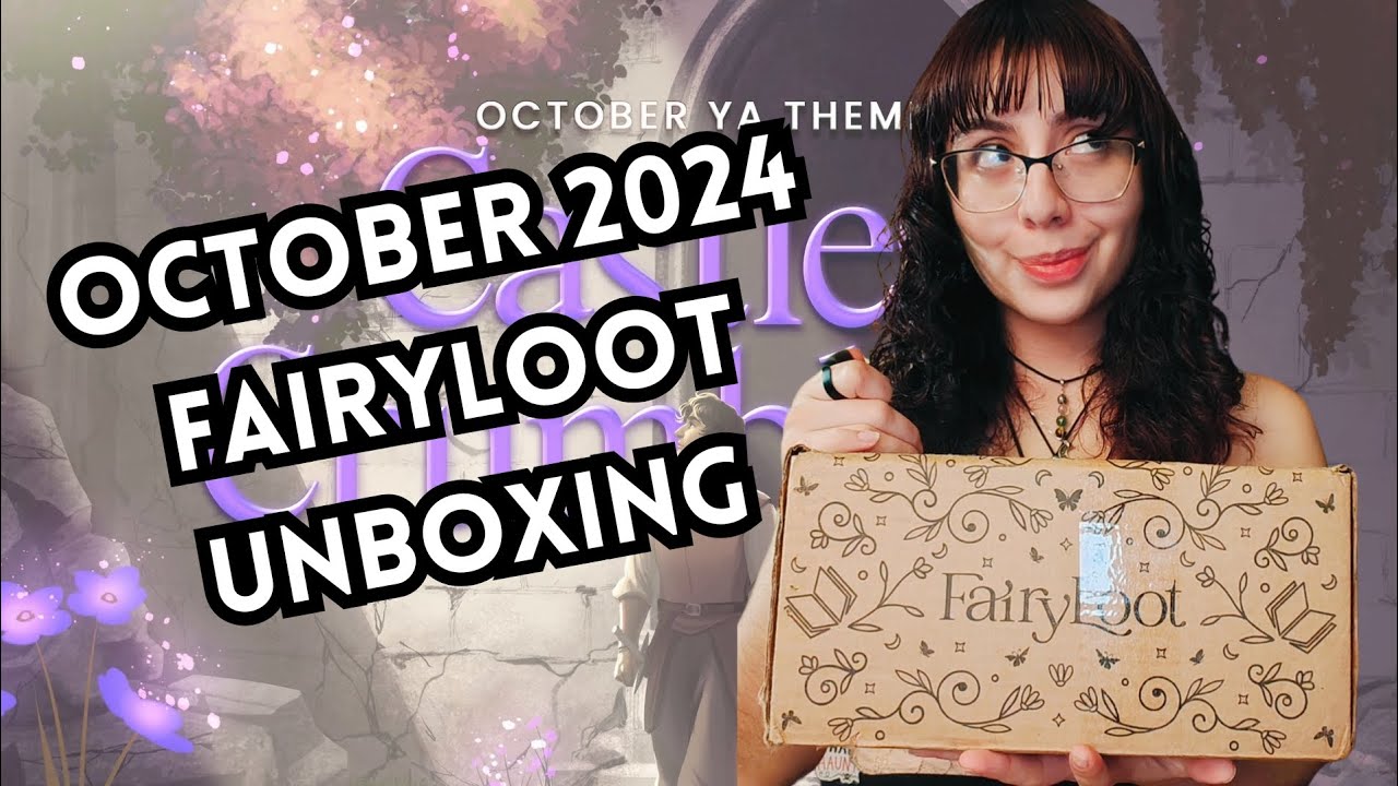 'Crumbling Castles' | October 2024 Fairyloot Unboxing - Cyn's Workshop