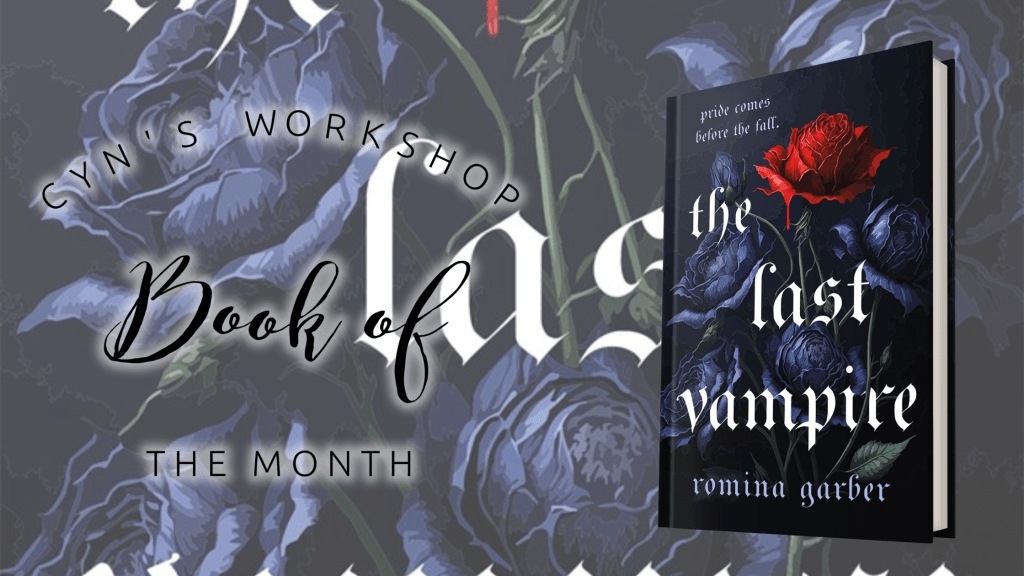 🩸📚 December Book of the Month — The Last Vampire by Romina Garber - Cyn ...